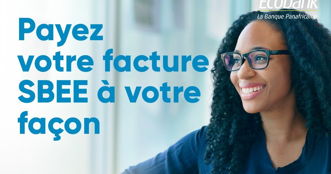 Ecobank Bénin facilite le paiement des factures SBEE avec ses ...