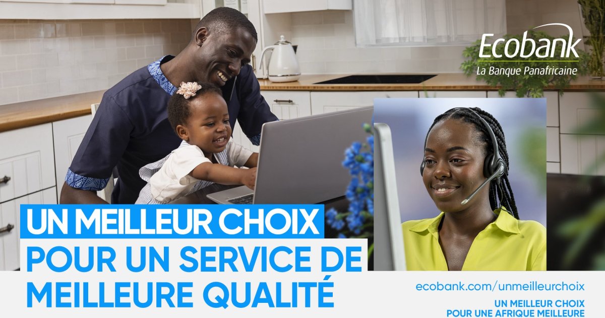 Ecobank dévoile sa nouvelle campagne de marque ‘UN MEILLEUR CHOIX ...