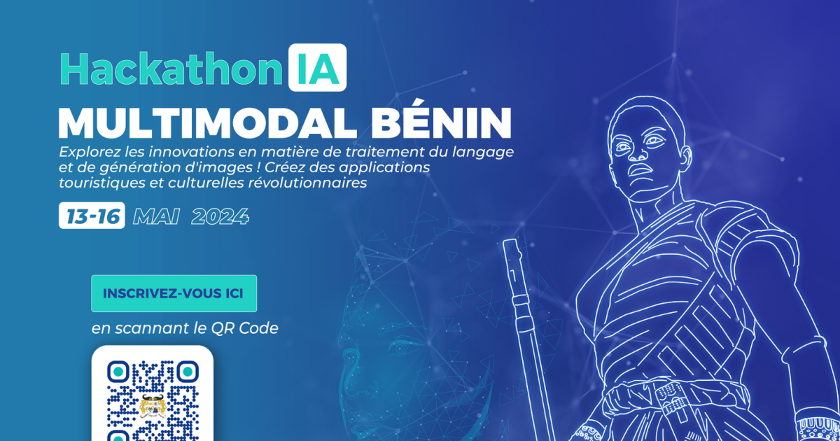 Un Hackathon IA multimodal au Bénin du 13 au 16 mai - 24 HEURES AU BENIN