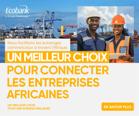 ECOBANK, un meilleur choix pour connecter les entreprises africaines ...